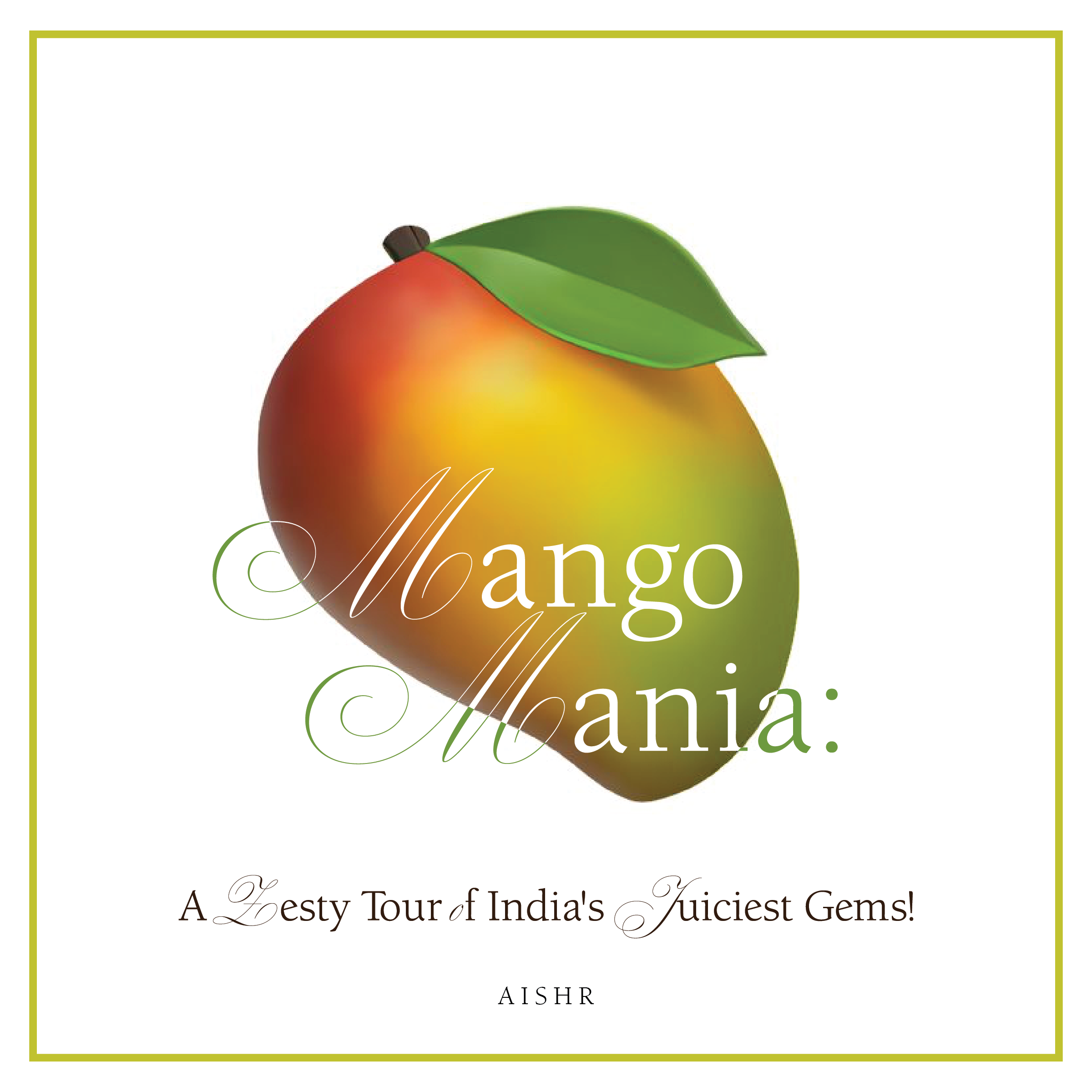 Mango Mania: A Zesty Tour of India's Juiciest Gems! – Aishr